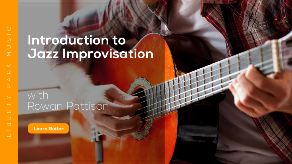 Introduction to Jazz Improvisation – Liberty Park Music